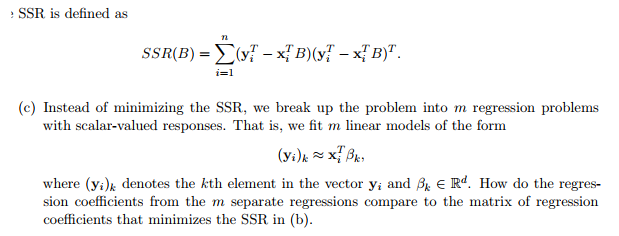 Solved SSR is defined as 亂:1 (c) Instead of minimizing the | Chegg.com