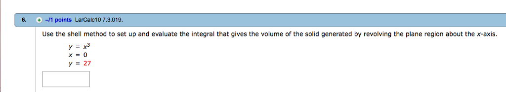 Solved Use the shell method to set up and evaluate the | Chegg.com