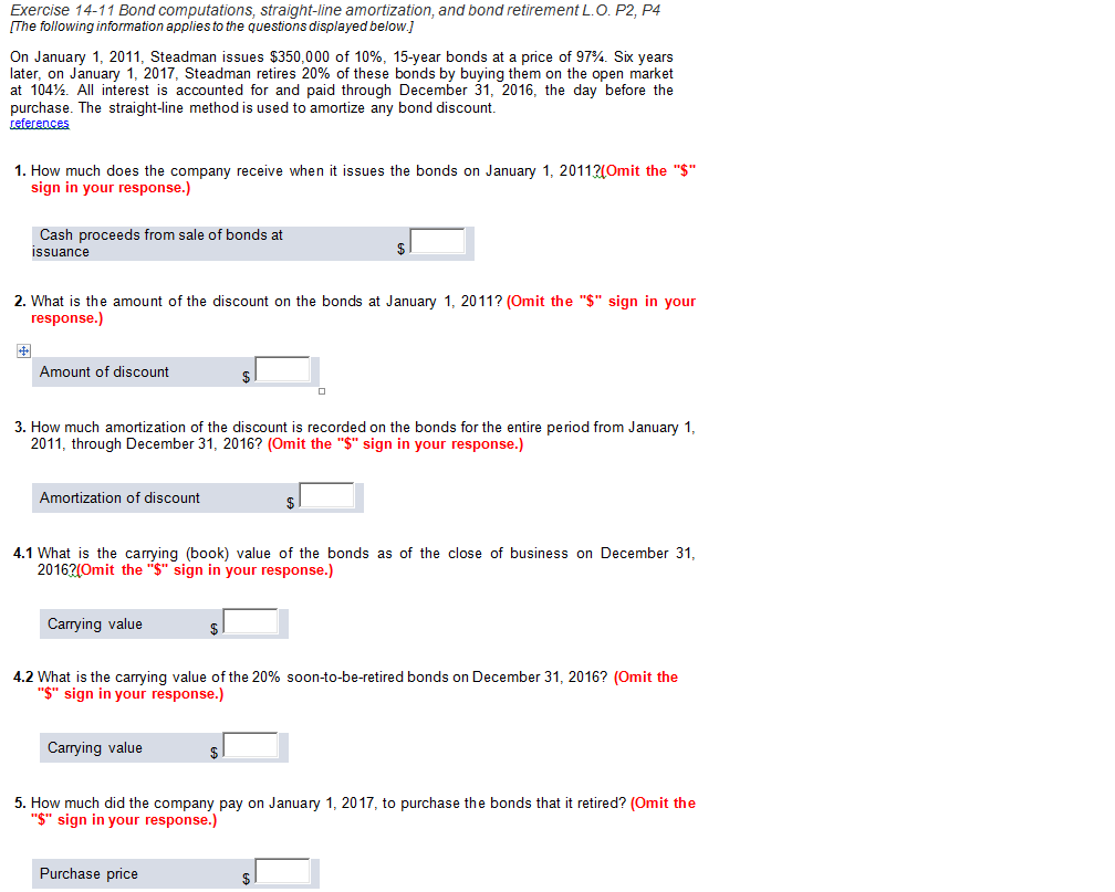 Solved On January 1, 2011, Steadman issues $350,000 of 10%, | Chegg.com
