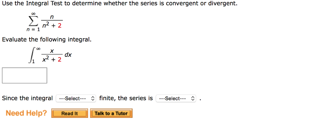 Solved Use the Integral Test to determine whether the series | Chegg.com