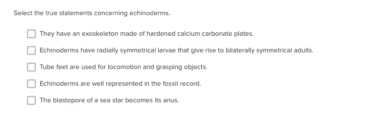 Solved Select the true statements concerning echinoderms. | Chegg.com