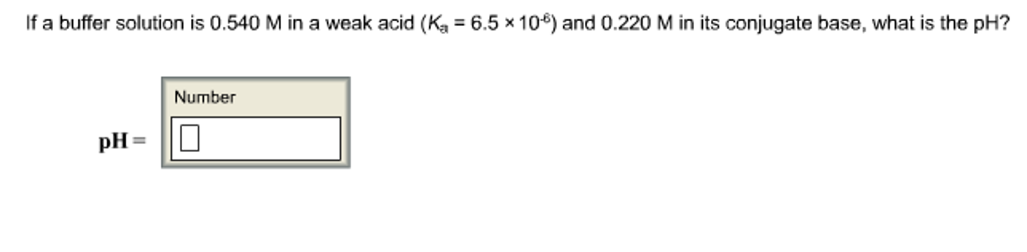 Solved If a buffer solution is 0.540 M in a weak acid (K_a = | Chegg.com