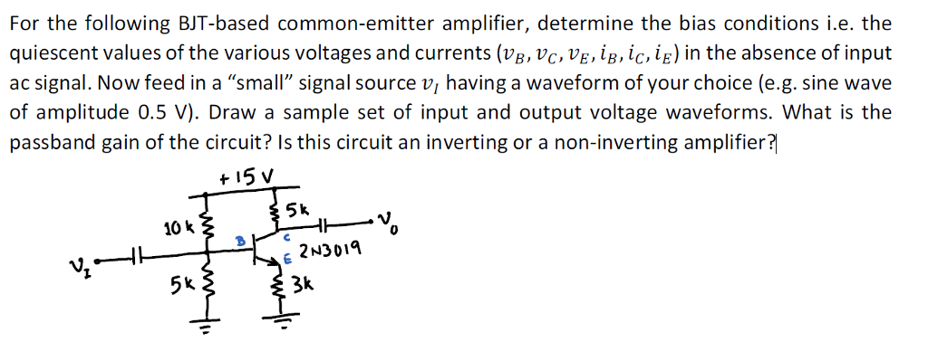 Solved For the following BJT-based common-emitter amplifier, | Chegg.com