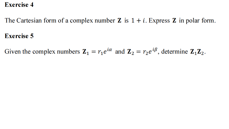 Solved The Cartesian form of a complex number Z is 1 + i. | Chegg.com