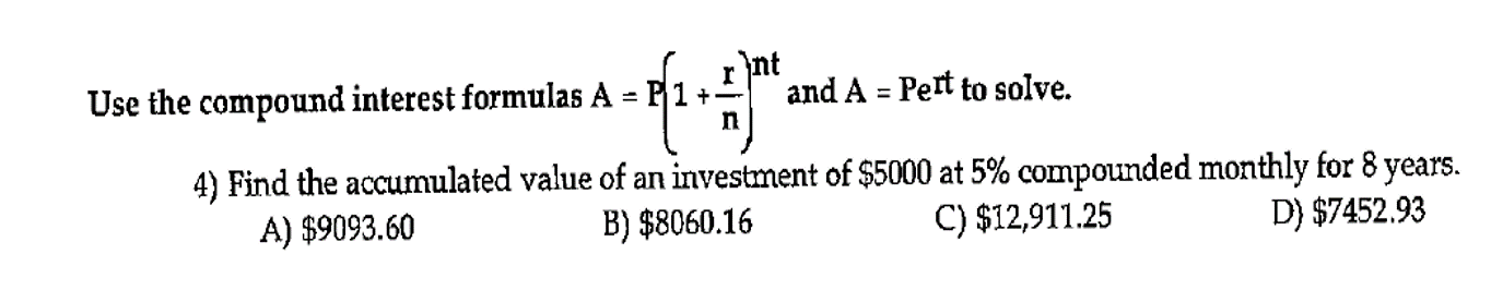 Solved Use the compound interest formulas A = p[1 + r/n]^nt | Chegg.com