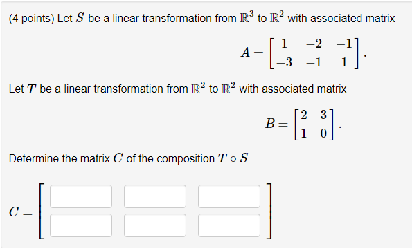 Solved (4 points) Let S be a linear transformation from IR3 | Chegg.com