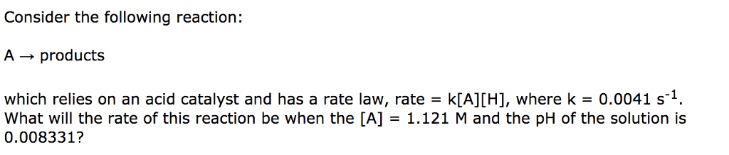 Solved Consider the following reaction: A → products which | Chegg.com