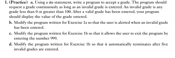 Solved Using a do statement, write a program to accept a | Chegg.com