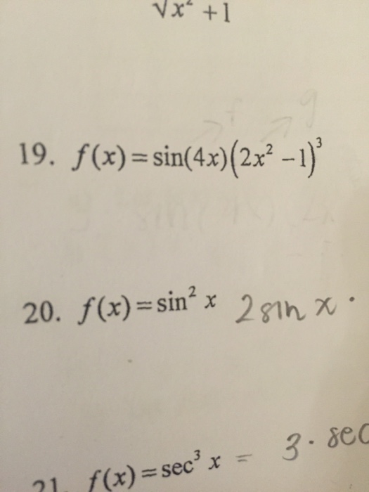 Solved Chain Rule - f(x) = sin(4x)(2x^2-1)^3 | Chegg.com