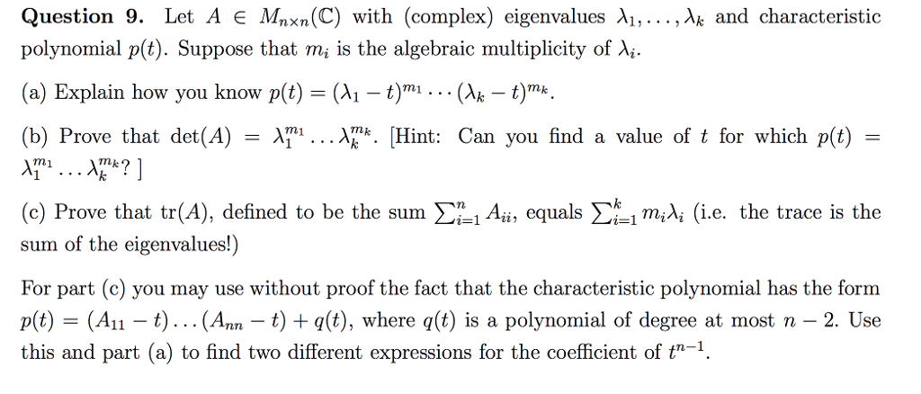 Solved Question 9. Let A MnXM(C) with (complex) eigenvalues | Chegg.com