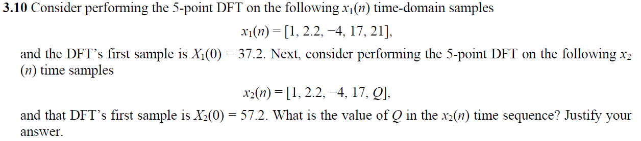 Solved Consider performing the 5-point DFT on the following | Chegg.com