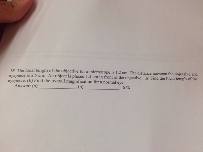 Solved The focal length of the objective for a microscope is | Chegg.com