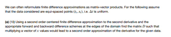 Solved (a) (10) Using a second order centered finite | Chegg.com