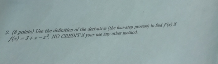 Solved Use the definition of the derisive (the four-step | Chegg.com