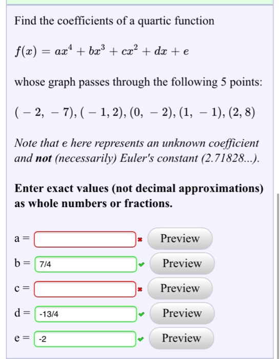 Solved Find the coefficients of a quartic function whose | Chegg.com