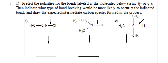 Solved Predict the polarities for the bonds labeled in the | Chegg.com