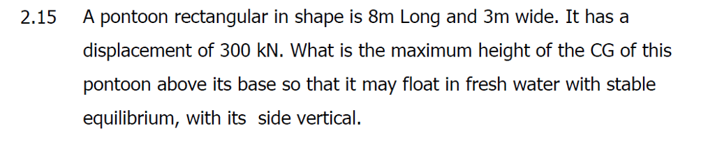 Solved A pontoon rectangular in shape is 8m Long and 3m | Chegg.com