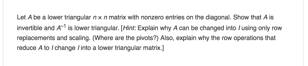 Solved Let A be a lower triangular nx n matrix with nonzero | Chegg.com