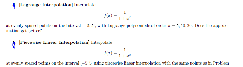 Interpolate f(x) = 1/1 + x^2 at evenly spaced points | Chegg.com