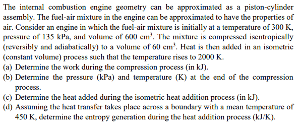 Solved The internal combustion engine geometry can be | Chegg.com