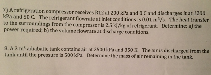Solved A refrigeration compressor receives R12 at 200 kPa | Chegg.com