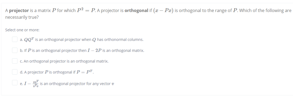 Solved A projector is a matrix P for which P2 = P. A | Chegg.com