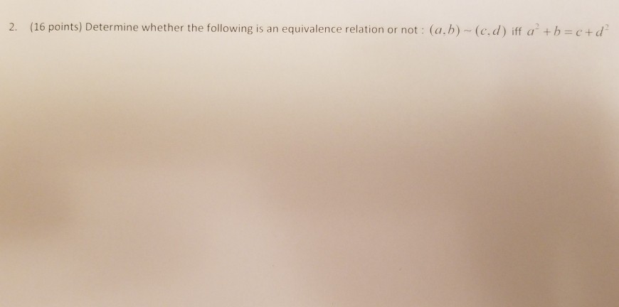 Solved 2. (16 points) Determine whether the following is an | Chegg.com