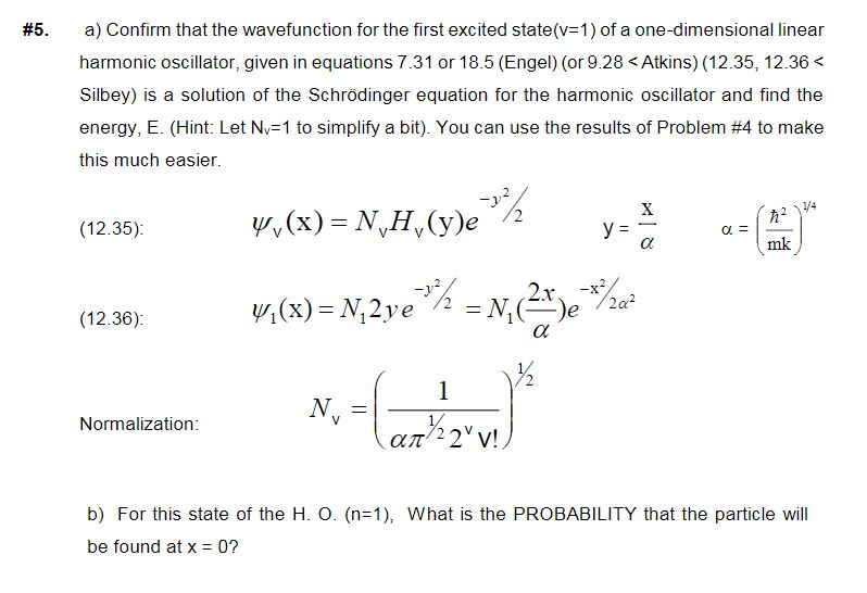 Solved 5 A Confirm That The Wavefunction For The First