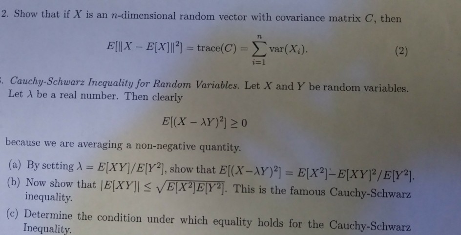 Solved 2. Show that if X is an n-dimensional random vector | Chegg.com