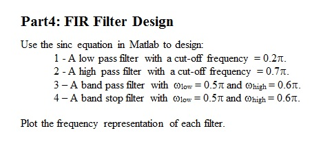 Solved Use the sinc equation in Matlab to design: A low | Chegg.com
