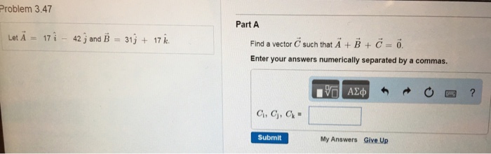 Solved Let A = 17i - 42j and B = 31j + 17 k Find a vector C | Chegg.com