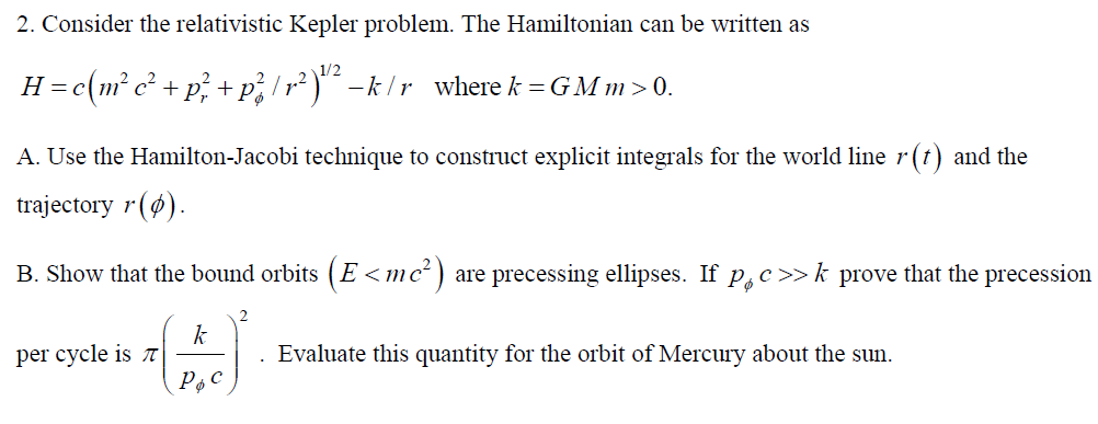 Solved Consider the relativistic Kepler problem. The | Chegg.com