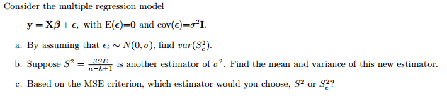 Solved Consider the multiple regression model y = X beta + | Chegg.com