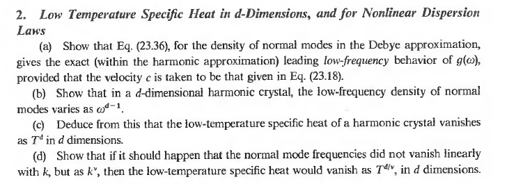 Solved 2. Low Temperature Specific Heat in d-Dimensions, and | Chegg.com