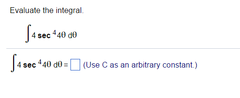 Solved Evaluate the integral. integral 4 sec^4 4 theta d | Chegg.com