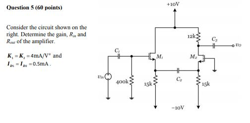 Solved Solve using either common source, common emitter, and | Chegg.com