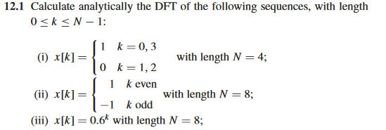 Solved 12.1 Calculate analytically the DFT of the following | Chegg.com