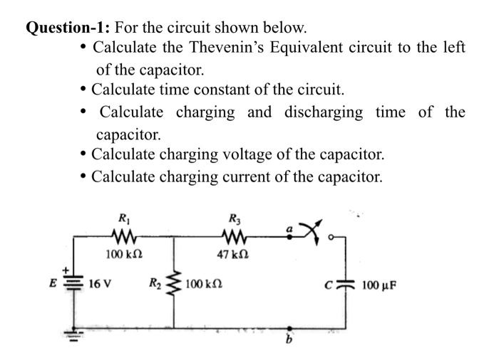 Solved For the circuit shown below. Calculate the | Chegg.com