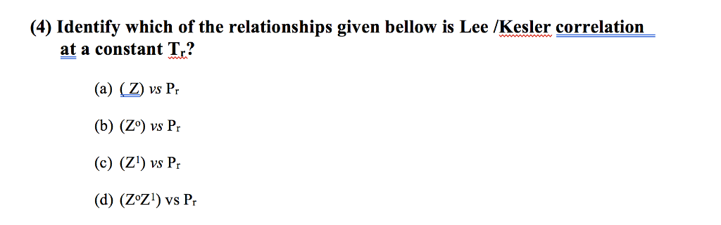 Solved (4) Identify which of the relationships given bellow | Chegg.com