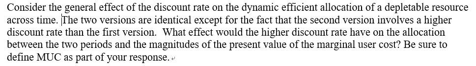 Solved Consider the general effect of the discount rate on | Chegg.com