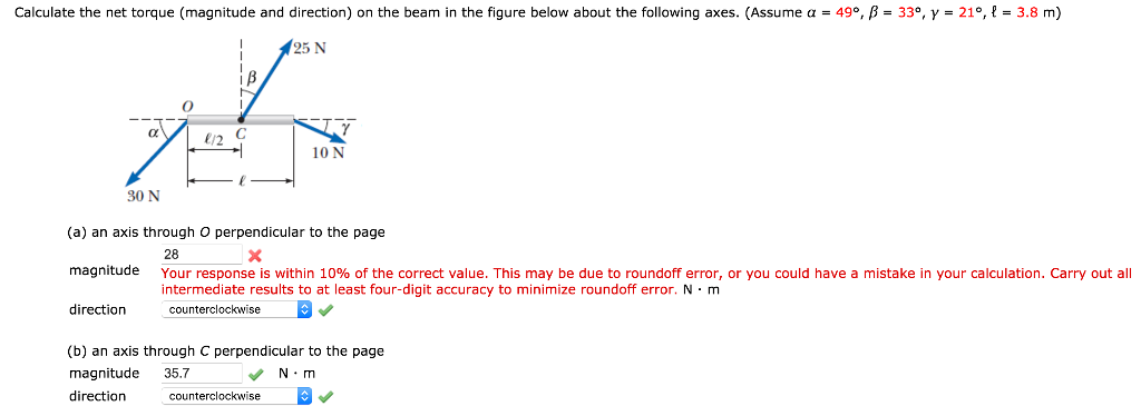 Solved Calculate The Net Torque Magnitude And Direction On