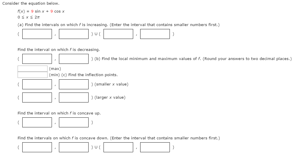 Solved Consider the equation below. f(x) = 9 sin x + 9 cos x | Chegg.com