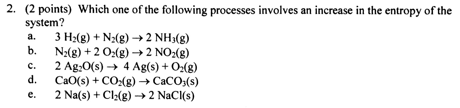 Solved Which one of the following processes involves an | Chegg.com