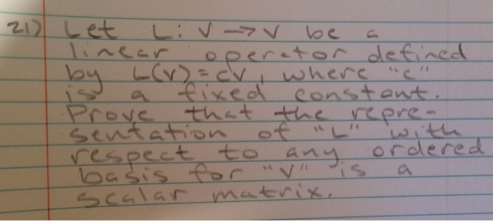 Solved Let L: V rightarrow V be linear operator defined by | Chegg.com