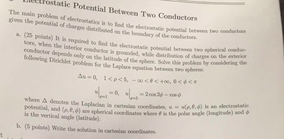 Solved The main problem of electrostatics is to find the | Chegg.com