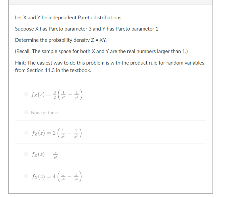 Solved Let X and Y be independent Pareto distributions. | Chegg.com