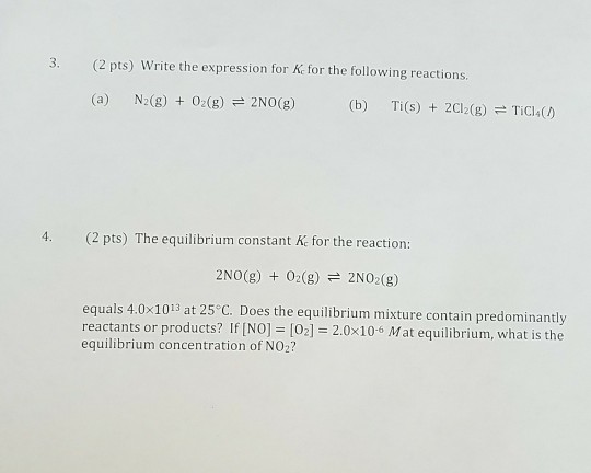 Solved 1. (2 pts) Consider the following chemical cquation | Chegg.com Solved 1. (2 pts) Consider the following chemical cquation | Chegg.com