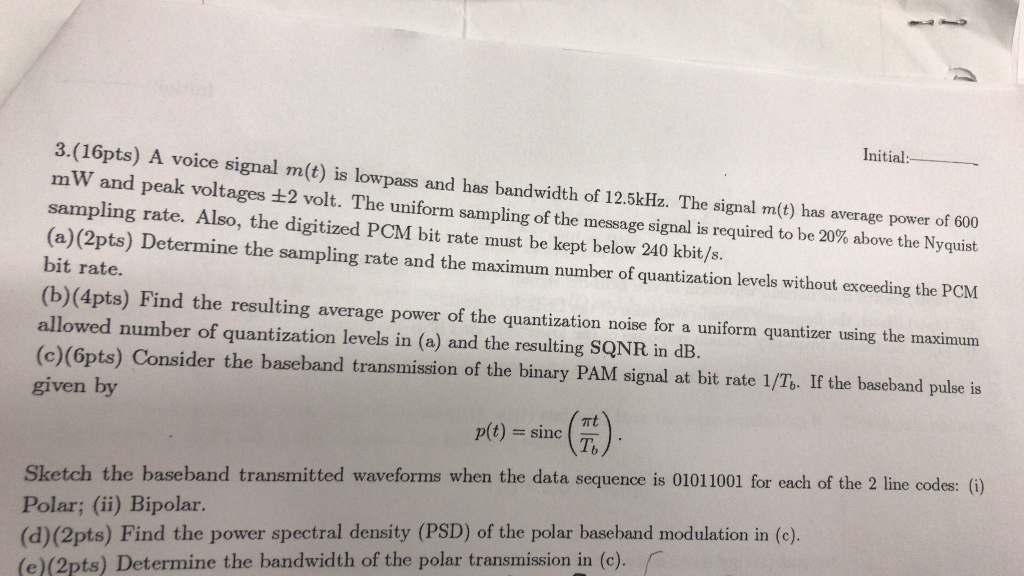 Solved Initial 3.(16pts) A voice signal m(t) is lowpass and | Chegg.com