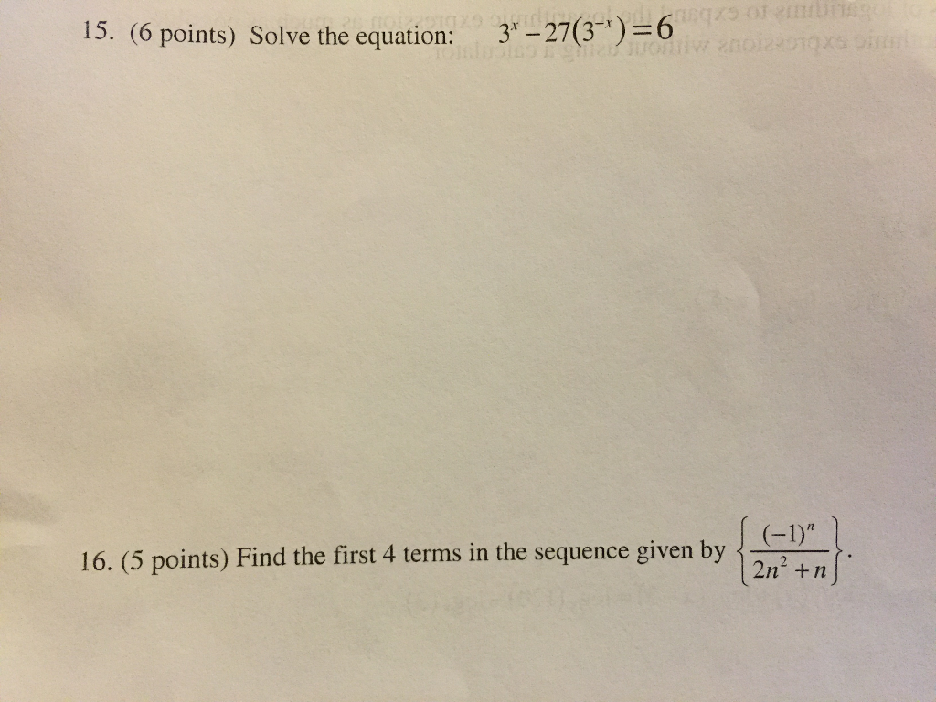 Solved Solve the equation: 3^x - 27 (3^-x) = 6 Find the | Chegg.com