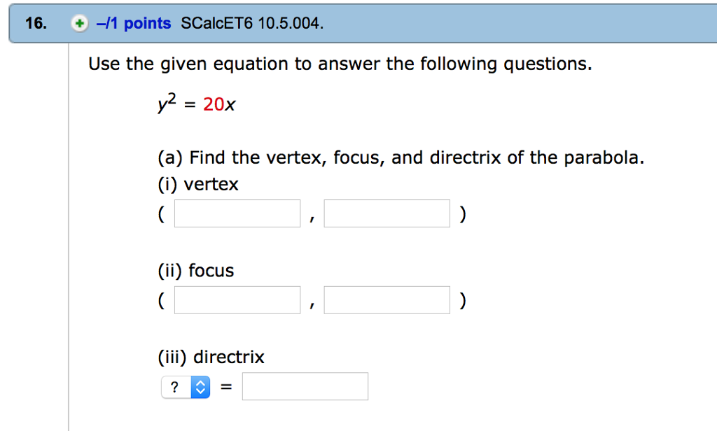 Solved 16. -/1 points SCalcET6 10.5.004. Use the given | Chegg.com